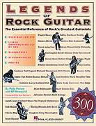 LEGENDS OF ROCK GUITAR, THE ESSENTIAL REFERENCE OF ROCK'S GREATEST ...
